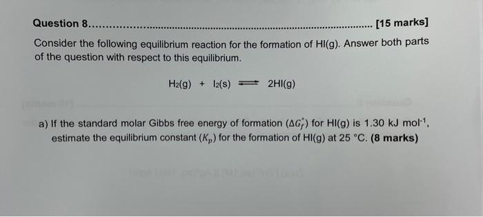 Solved Consider the following equilibrium reaction for the | Chegg.com
