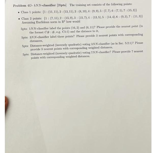 Solved Problem 4G-kNN-classifier [20pts] ﻿The training set | Chegg.com