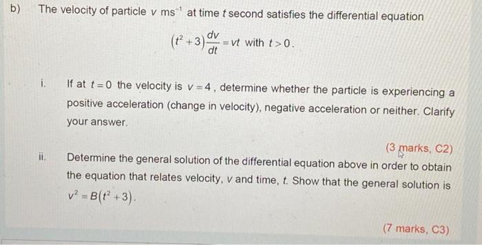 Solved b) The velocity of particle v ms' at time t second | Chegg.com
