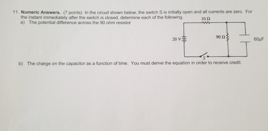 Solved 11. Numeric Answers. (7 points) in the circuit shown | Chegg.com