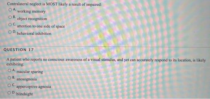 Solved Contralateral neglect is MOST likely a result of | Chegg.com