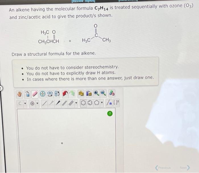 Solved An alkene having the molecular formula C7H14 is | Chegg.com