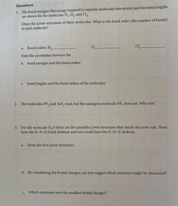 Questions 1. The bond energies (the energy required | Chegg.com