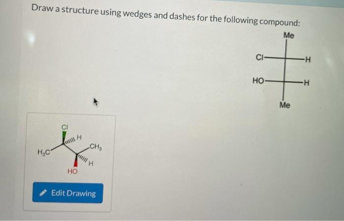 Solved Draw a structure using wedges and dashes for the | Chegg.com