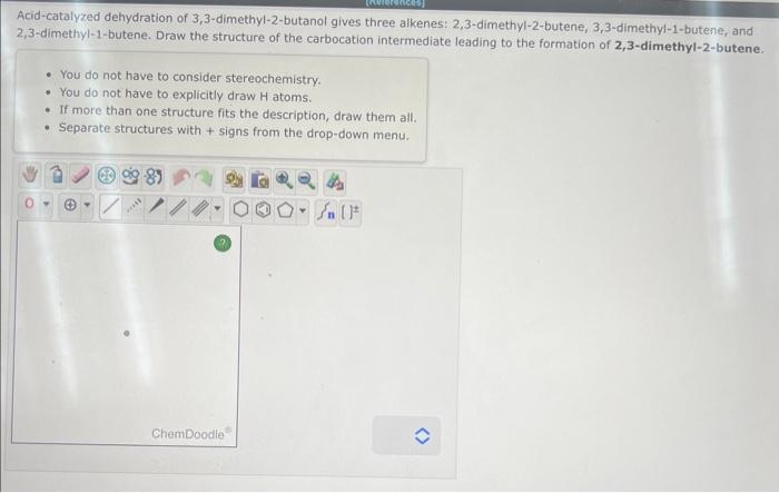 Solved Acid-catalyzed dehydration of 3,3-dimethyl-2-butanol | Chegg.com