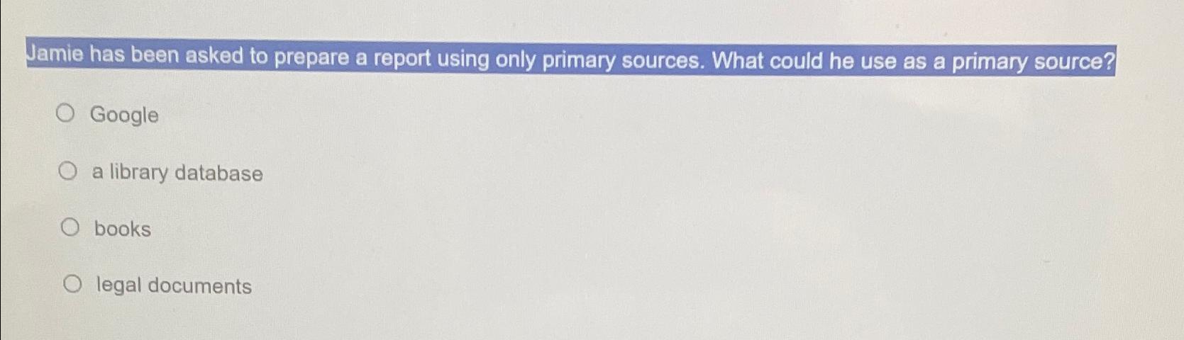 Solved Jamie has been asked to prepare a report using only | Chegg.com