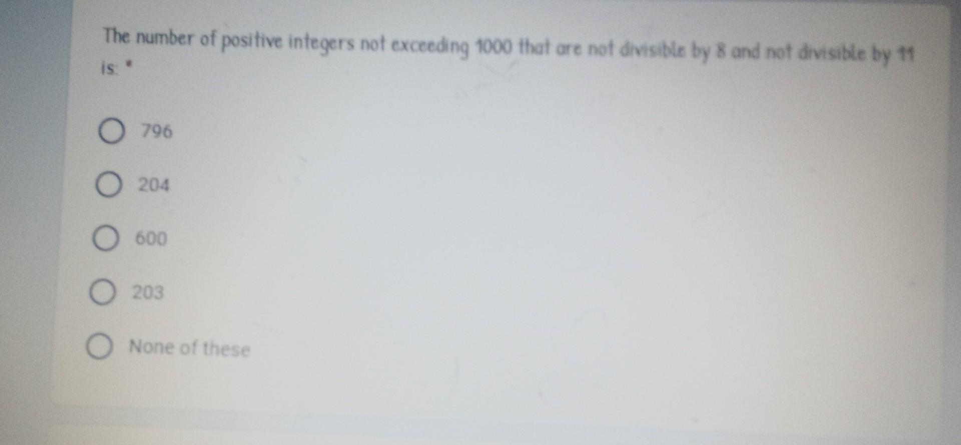 Solved The number of positive integers not exceeding 1000 | Chegg.com