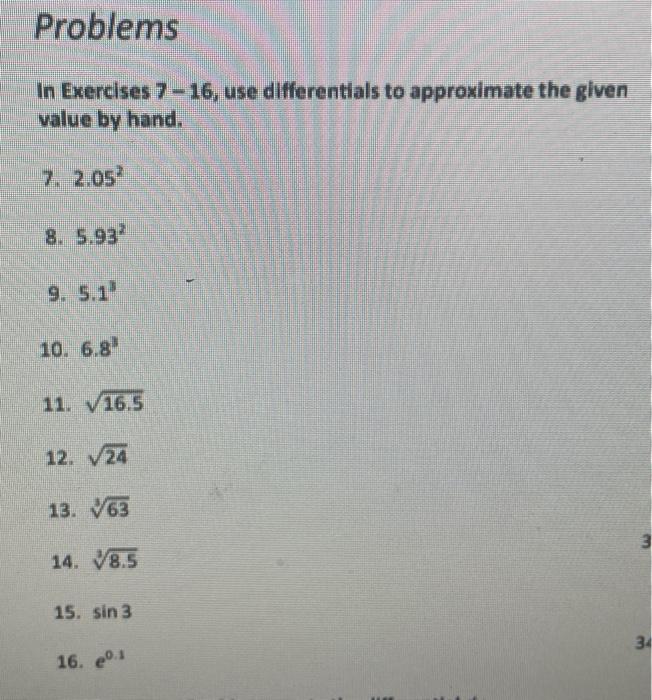 Solved Problems In Exercises 7-16, use differentials to | Chegg.com