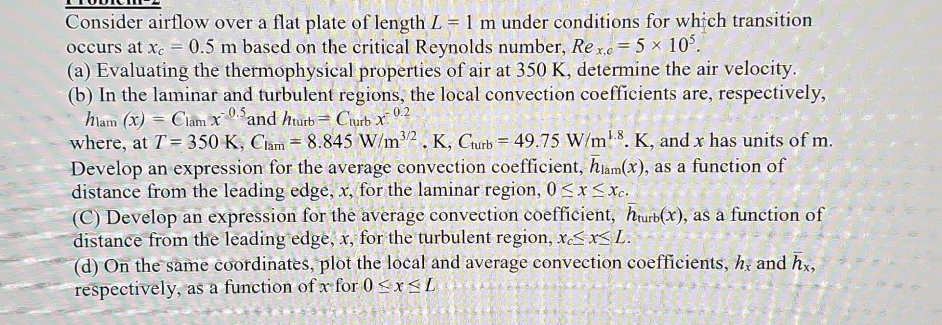 Solved Consider airflow over a flat plate of length L=1 m | Chegg.com