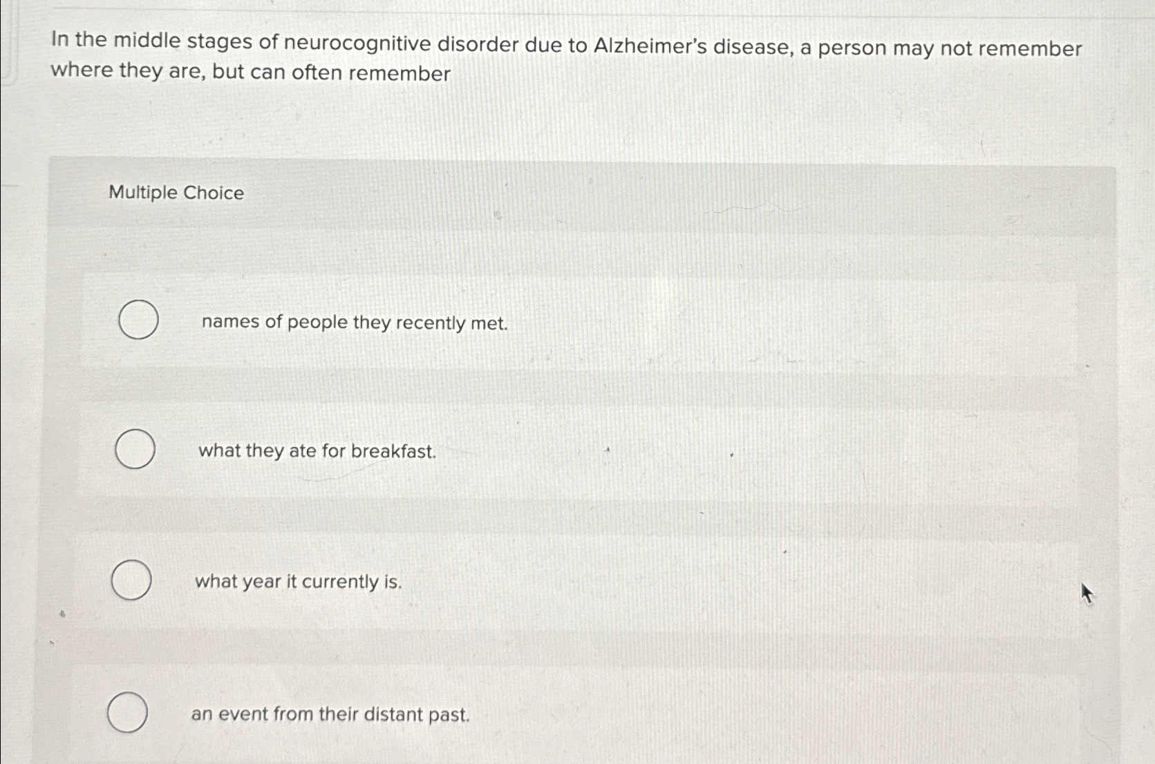 Solved In the middle stages of neurocognitive disorder due | Chegg.com