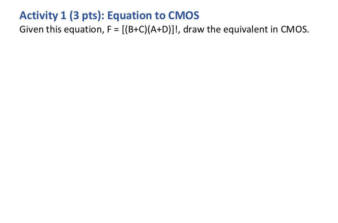 Solved Activity 1 (3 ﻿pts): Equation to CMOS Given this | Chegg.com
