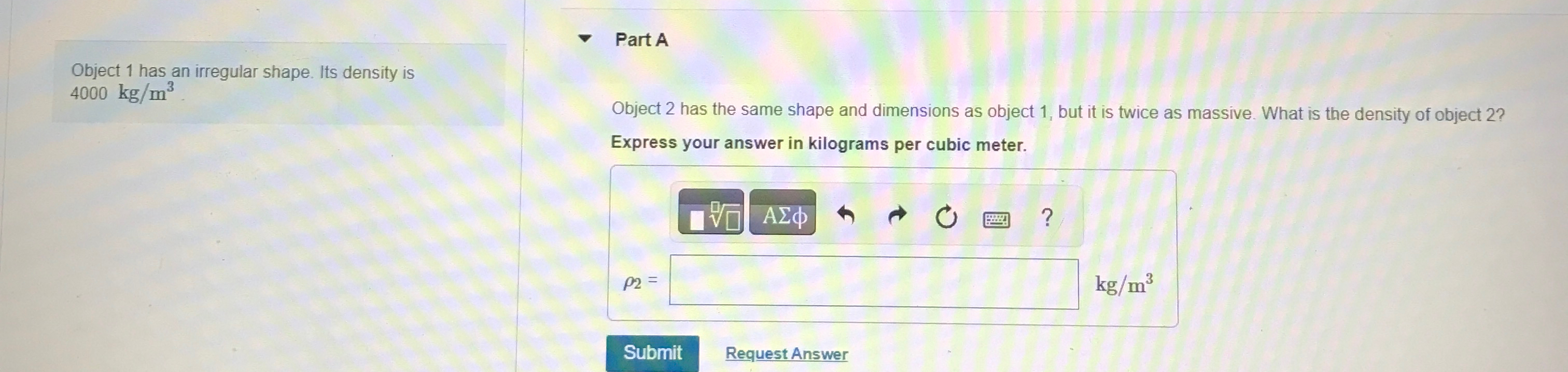 Solved Object 1 ﻿has an irregular shape. Its density is | Chegg.com
