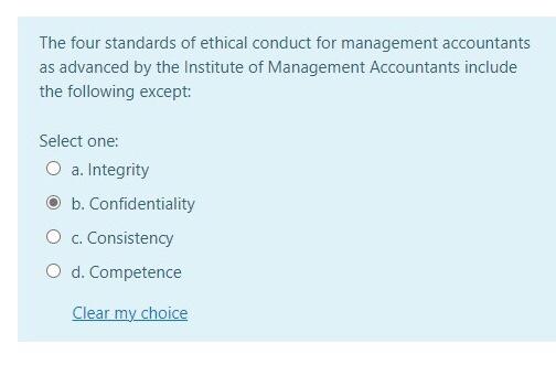 Solved The four standards of ethical conduct for management | Chegg.com