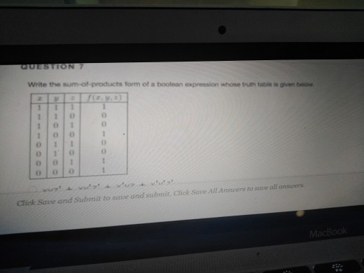 Solved QUESTION 7 Write the sum-of-products form of a | Chegg.com