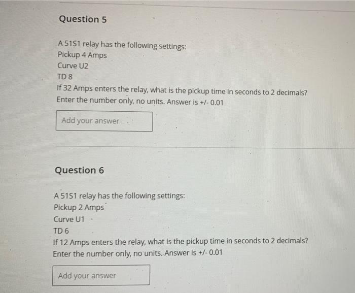Solved A 51 relay has the following settings: Pickup 3 Amps | Chegg.com