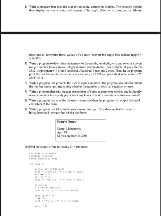 Solved 4) Write a program that asks the user for an angle, | Chegg.com
