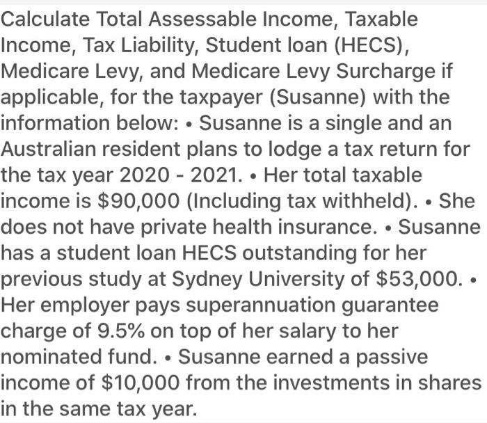 Solved Calculate Total Assessable Income, Taxable Income, | Chegg.com