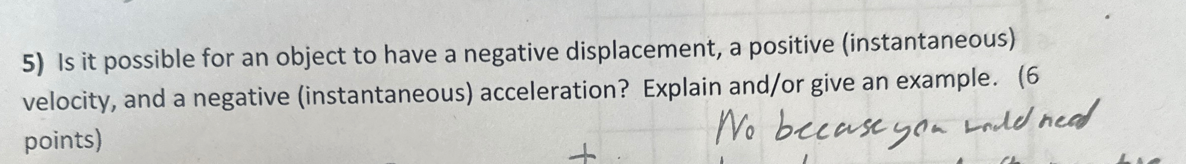 Solved Is it possible for an object to have a negative | Chegg.com