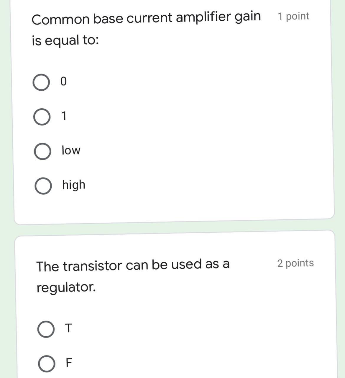 Solved Common base current amplifier gain 1 point is equal | Chegg.com