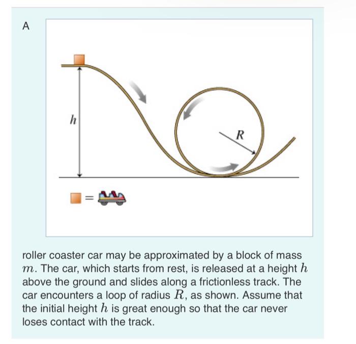 Solved roller coaster car may be approximated by a block of | Chegg.com