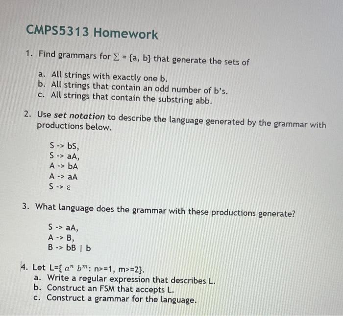 Solved 1. Find grammars for Σ={a,b} that generate the sets | Chegg.com