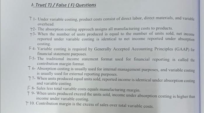 Solved 1- True(T)/False (F) Questions T 1- Under variable | Chegg.com
