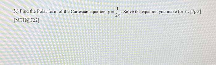 Solved 3.) Find the Polar form of the Cartesian equation | Chegg.com