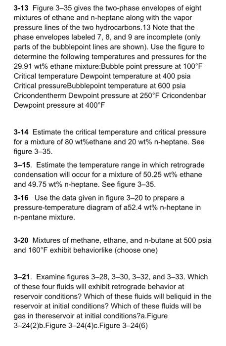 Solved 3-13 Figure 3-35 gives the two-phase envelopes of | Chegg.com