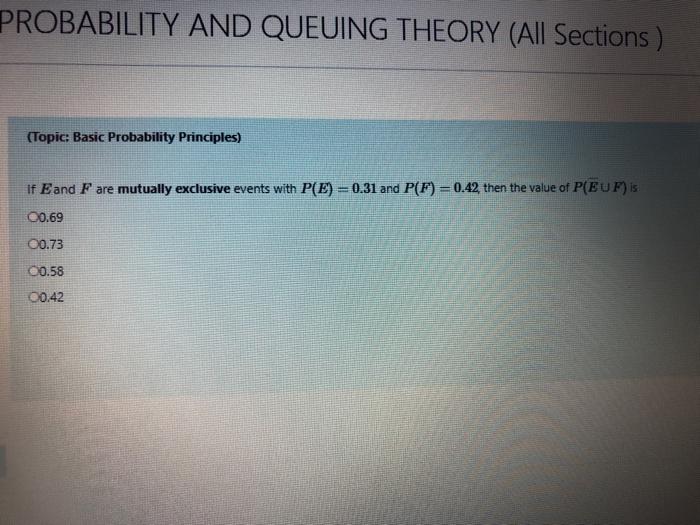 Solved PROBABILITY AND QUEUING THEORY (All Sections ) | Chegg.com