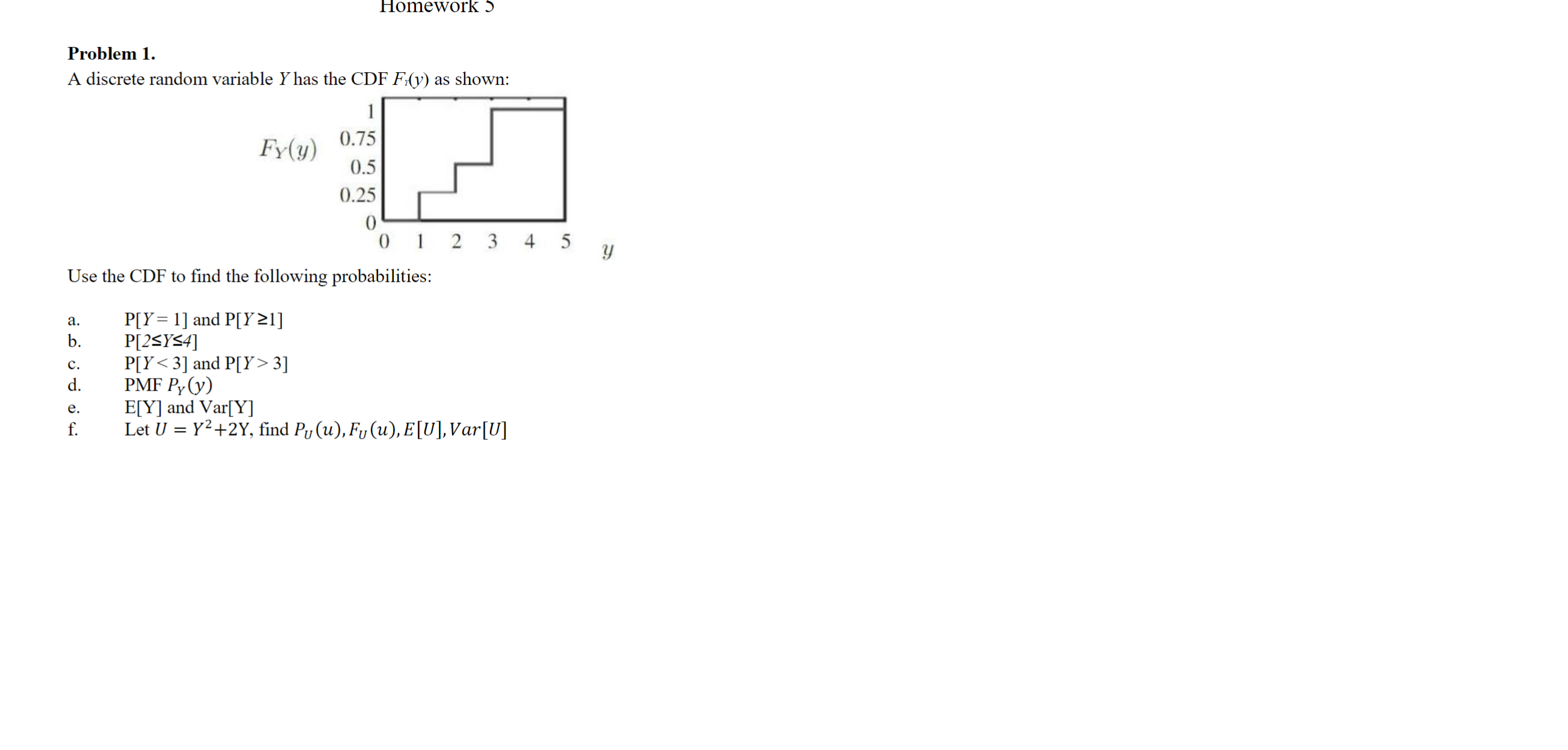 Solved Problem 1.FUse the CDF to find the following | Chegg.com