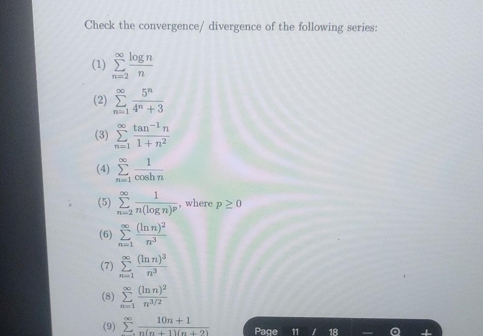 Solved Check the convergence/ divergence of the following | Chegg.com