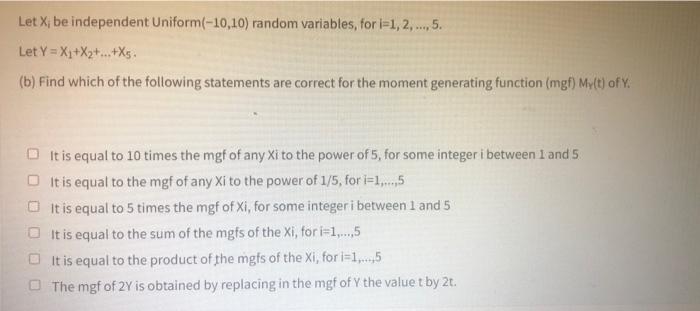 Solved Let Xi be independent Uniform (−10,10) random | Chegg.com