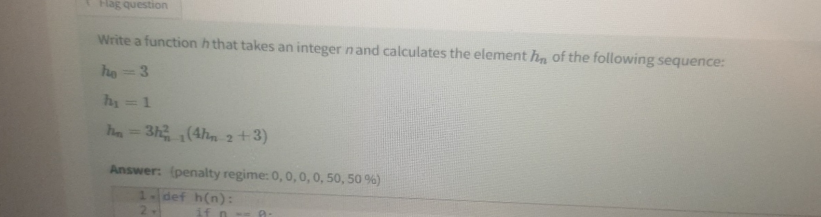 Write a function h ﻿that takes an integer n ﻿and | Chegg.com