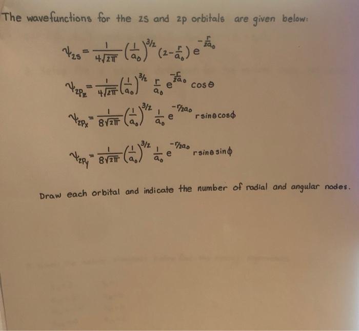 Solved The wavefunctions for the 2 s and 2p orbitals are | Chegg.com