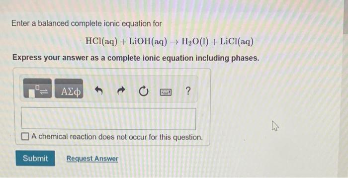 Solved Enter a balanced complete ionic equation for HCl(aq) | Chegg.com