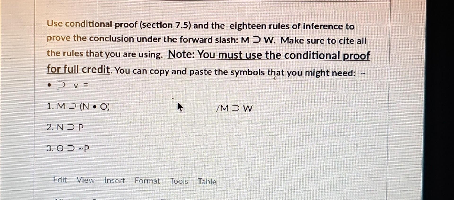 Use conditional proof (section 7.5) and the eighteen | Chegg.com