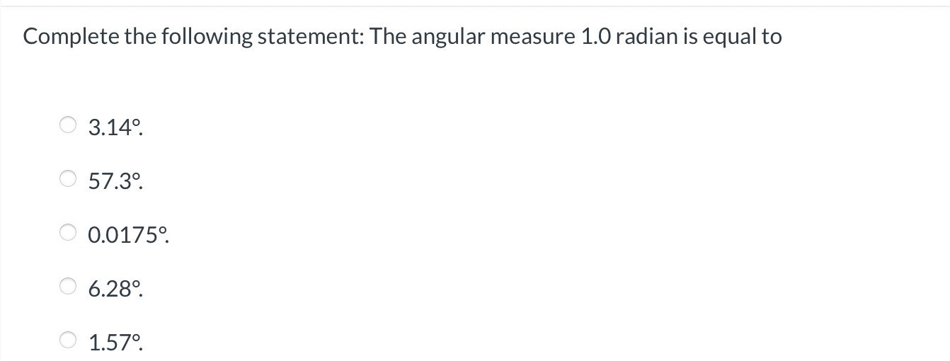 Solved Complete the following statement: The angular measure | Chegg.com