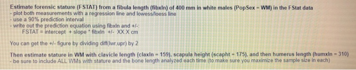 Estimate forensic stature (FSTAT) from a fibula | Chegg.com