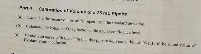 Solved Part 4 Calibration of Volume of a 25 mL Pipette (a) | Chegg.com