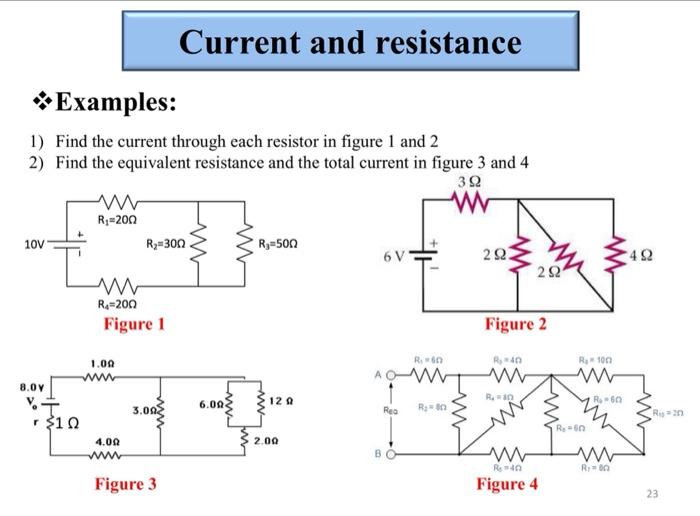 Solved Current and resistance *Examples: 1) Find the current | Chegg.com