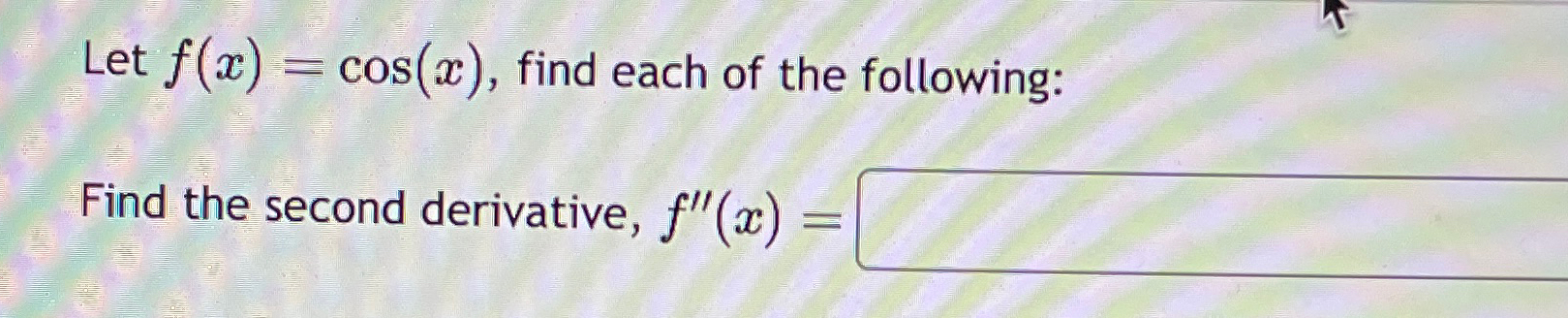 Solved Let f(x)=cos(x), ﻿find each of the following:Find the | Chegg.com