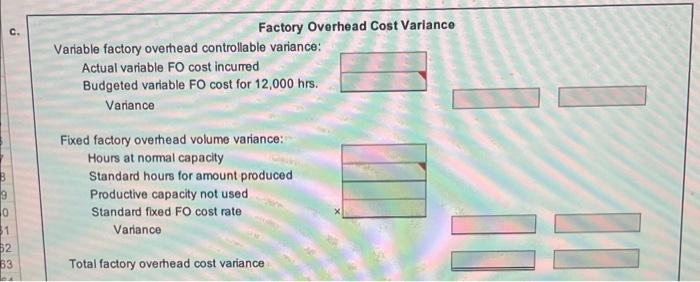 Solved c. Factory Overhead Cost Variance Variable factory | Chegg.com