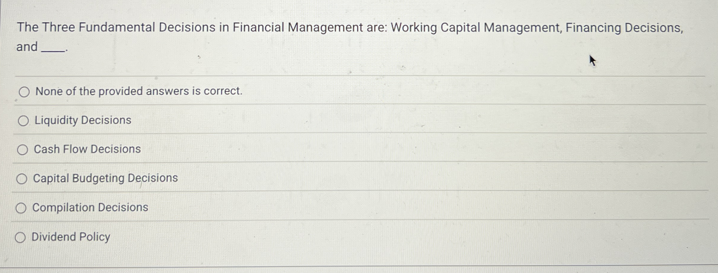 The Three Fundamental Decisions in Financial | Chegg.com