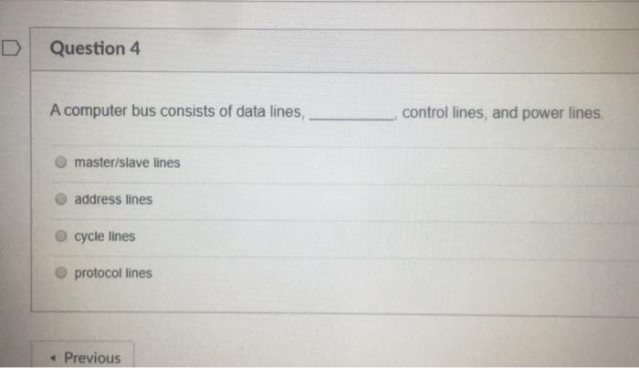Solved Question 4 A computer bus consists of data lines, | Chegg.com