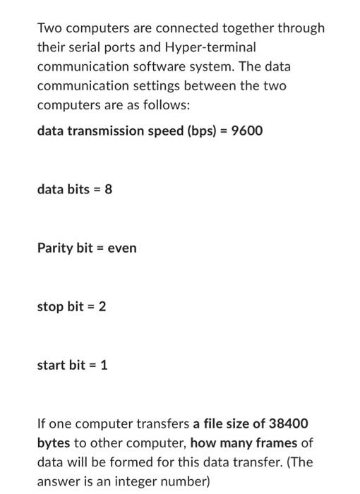 Solved Two computers are connected together through their | Chegg.com
