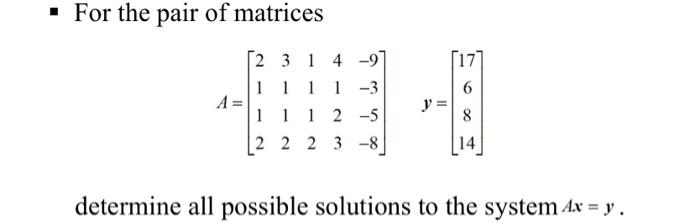 Solved For the pair of matrices | Chegg.com