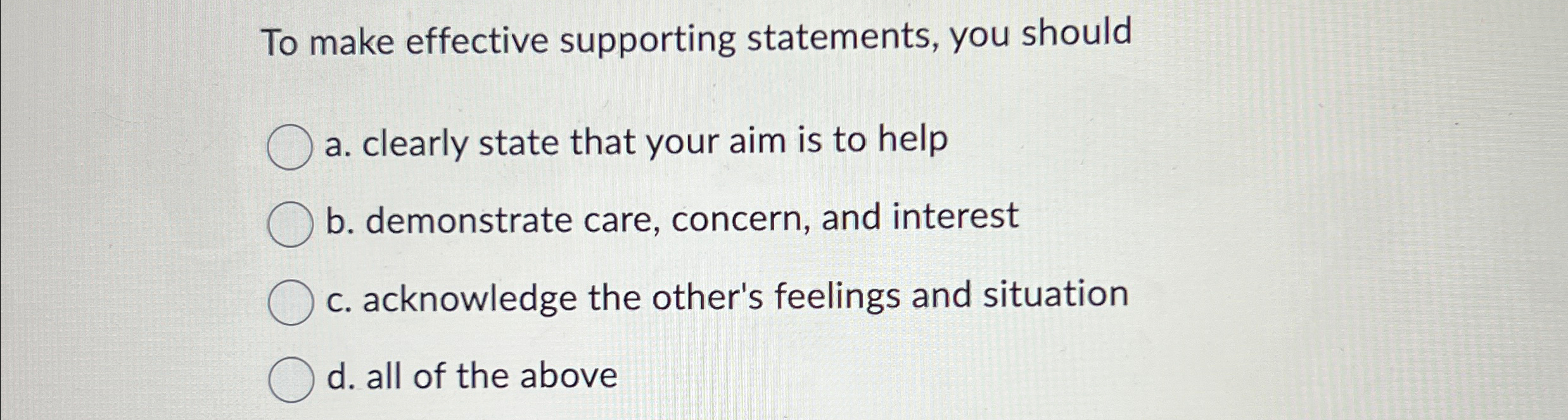 Solved To make effective supporting statements, you shoulda. | Chegg.com