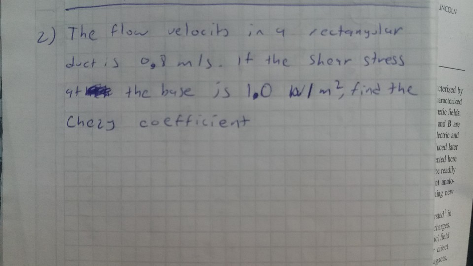 Solved INCON 2) The flow velocits in a rectangular duct is | Chegg.com