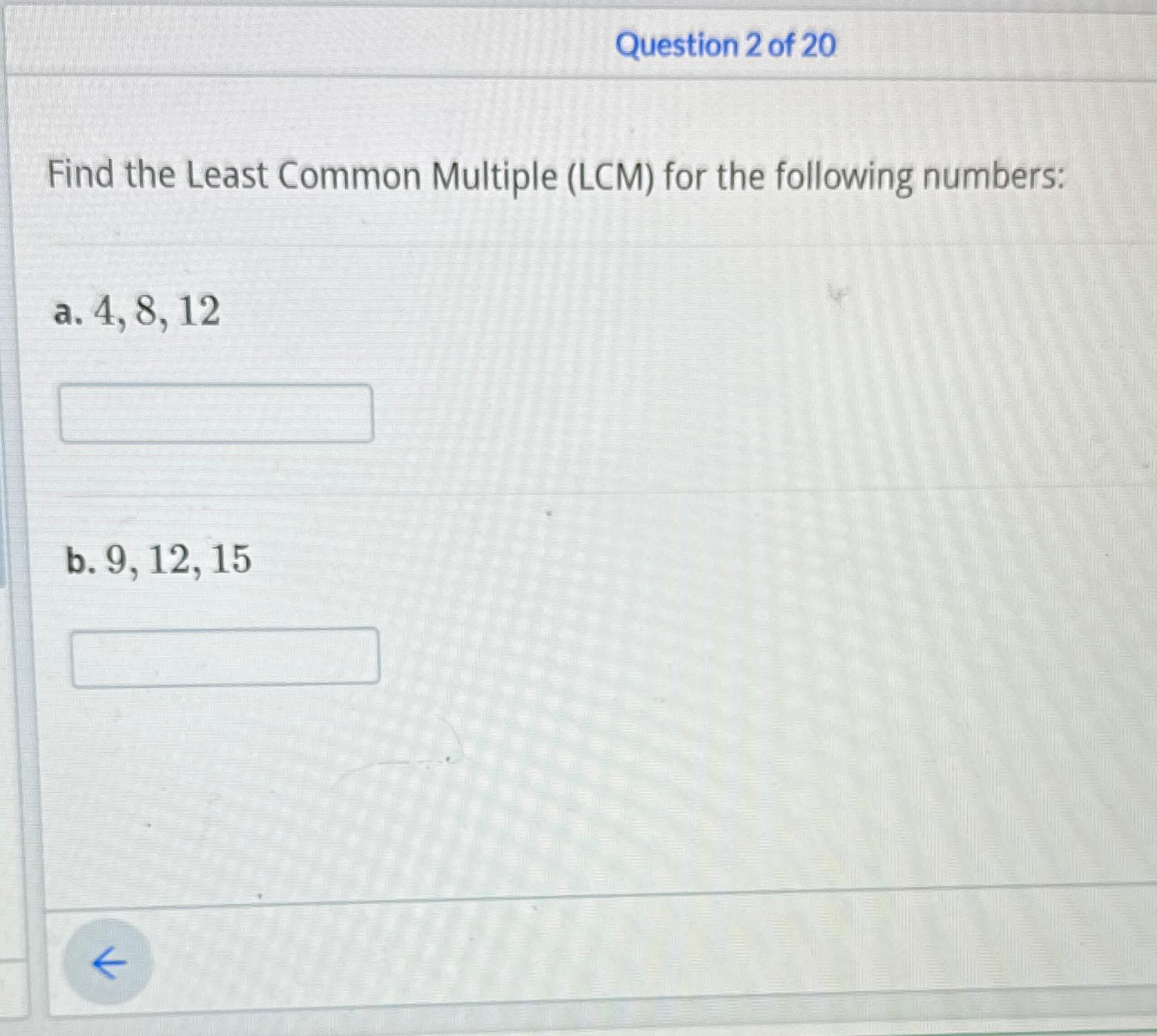 Solved Question 2 ﻿of 20Find the Least Common Multiple (LCM) | Chegg.com