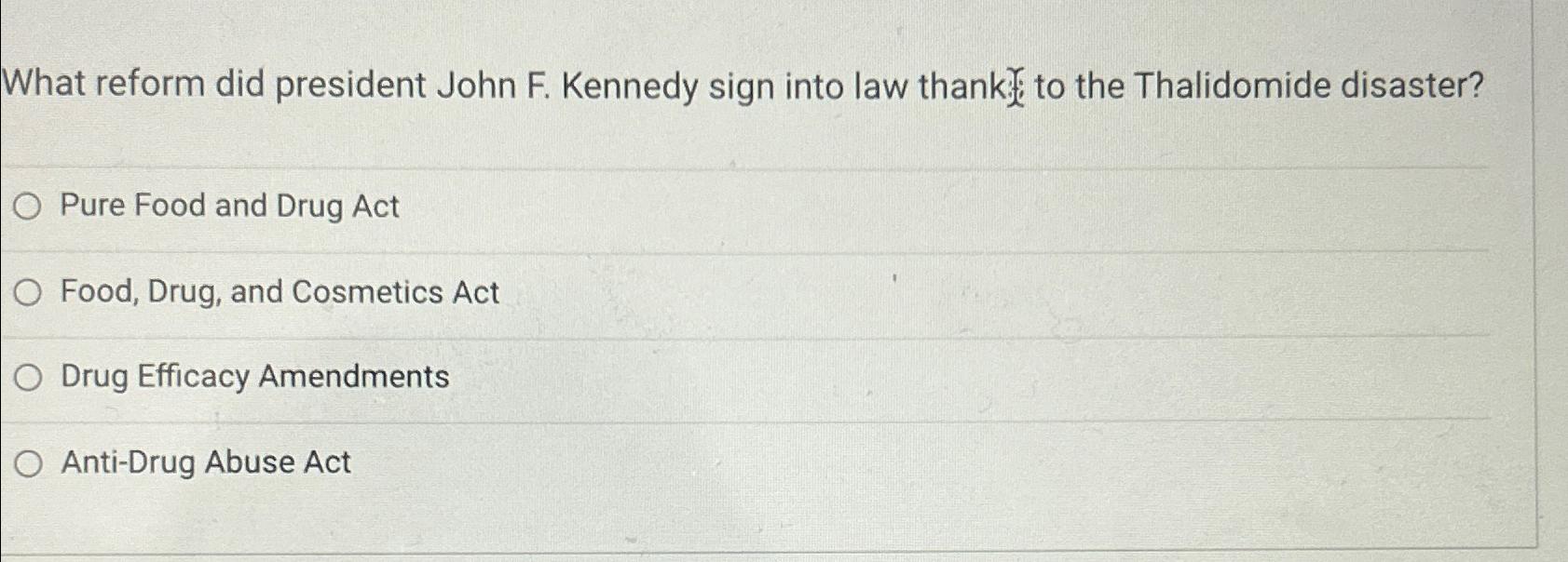 Solved Pure Food and Drug ActFood, Drug, and Cosmetics | Chegg.com